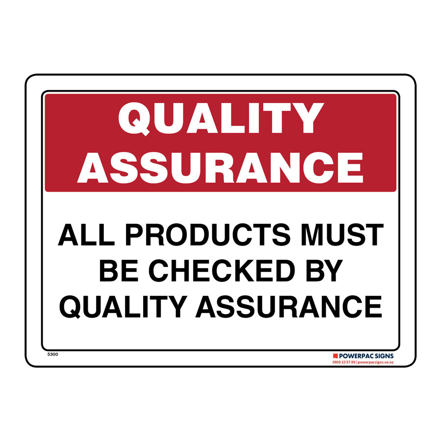 Quality Assurance Signs | Powerpac
